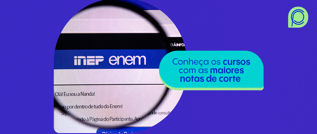 Nota de corte do Enem: veja os cursos com as maiores - Cursos e Profissões